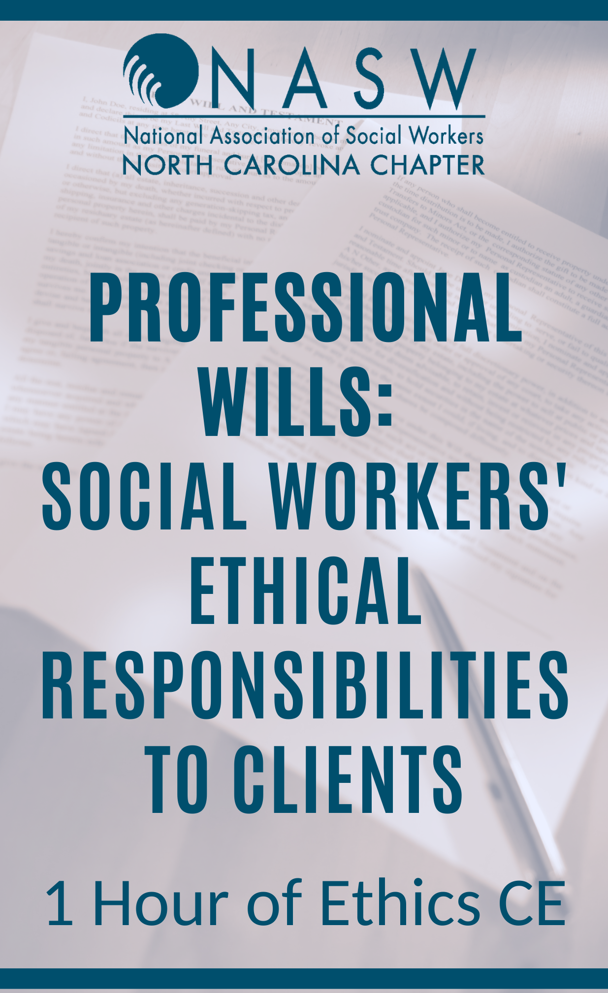 Professional Wills: Social Workers' Ethical Responsibilities to Clients ...